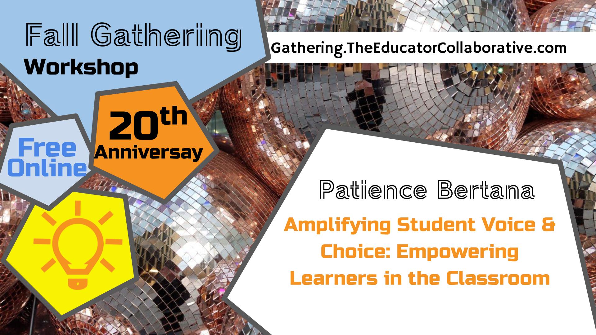 F2023, Workshop 1 - Amplifying Student Voice and Choice: Empowering ...
